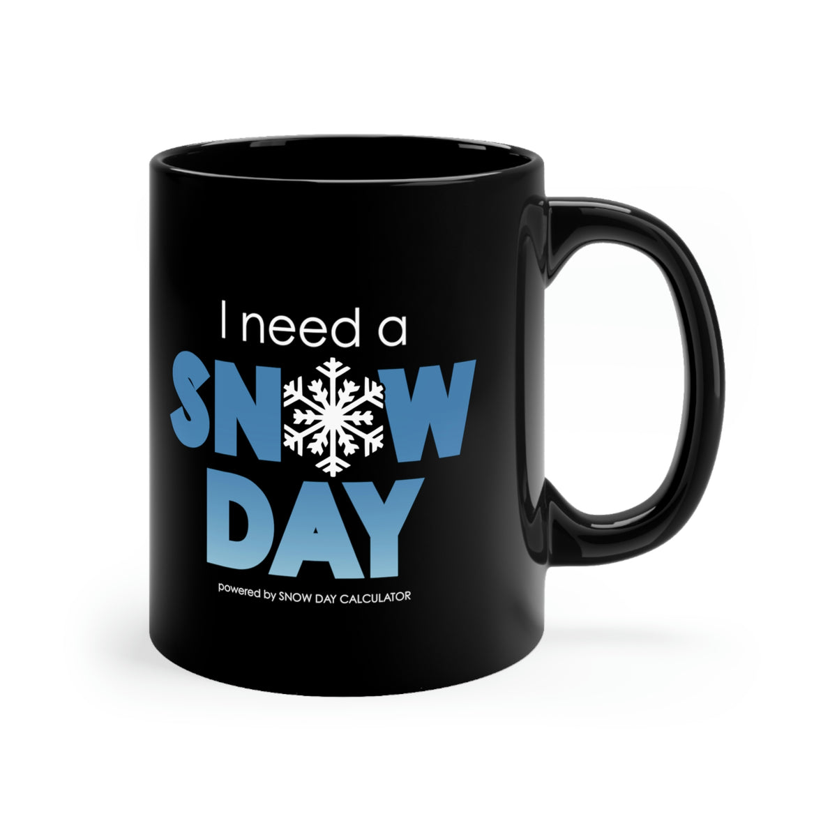 I Need a Snow Day Mug in Black – Snow Day Calc